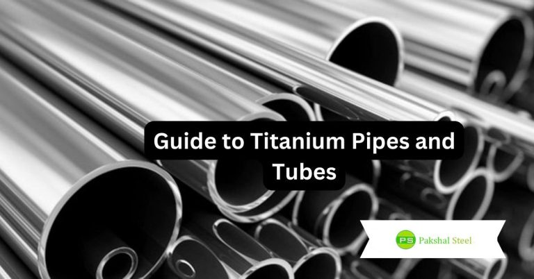 Guide to Titanium Pipes and Tubes