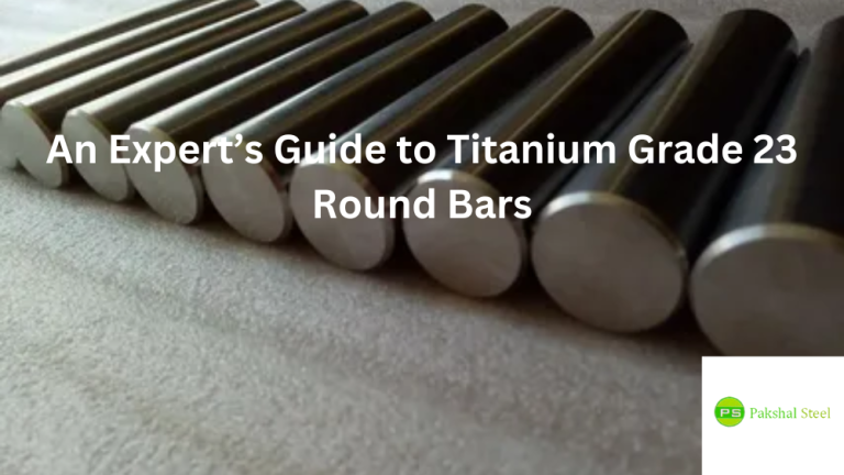 An Expert's Guide to Titanium Grade 23 Round Bars